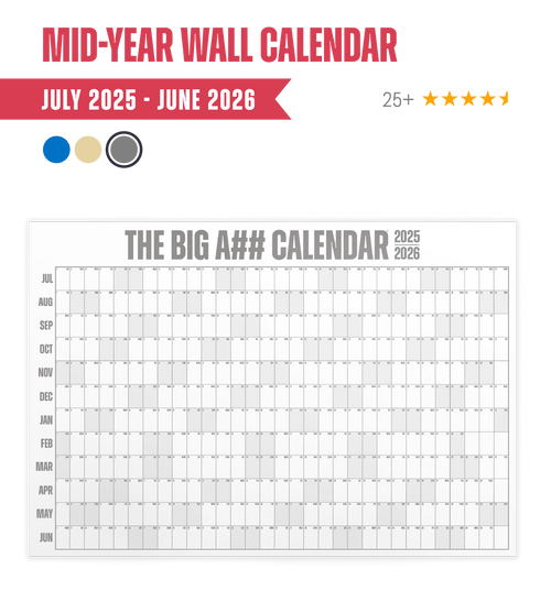 Mid-Year Calendars & Planners | The Big A## Calendar